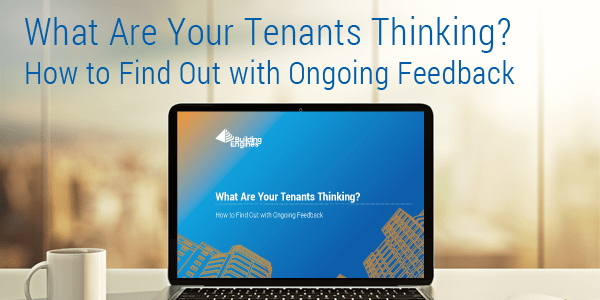 What are your tenants thinking? - Building Engines